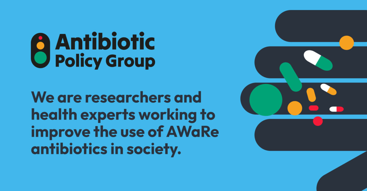 Using AWaRe – Antibiotic Policy Group
